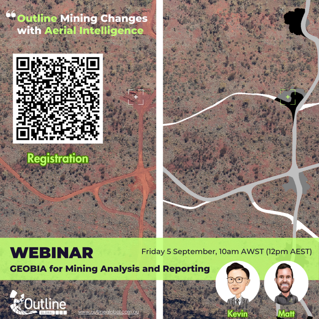 Webinar Series - GEOBIA for Mining Analysis - Outline Global Pty Ltd